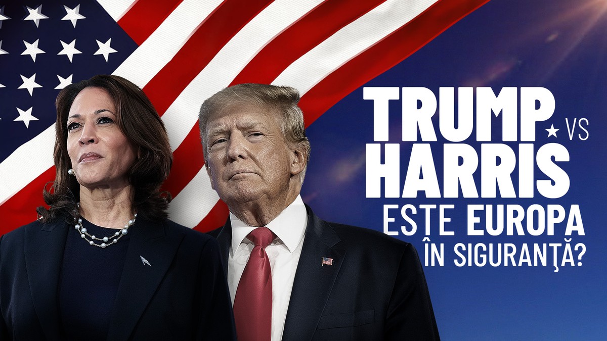 TRUMP vs HARRIS: este Europa în siguranță? | TRUMP vs HARRIS: Is Europe ...